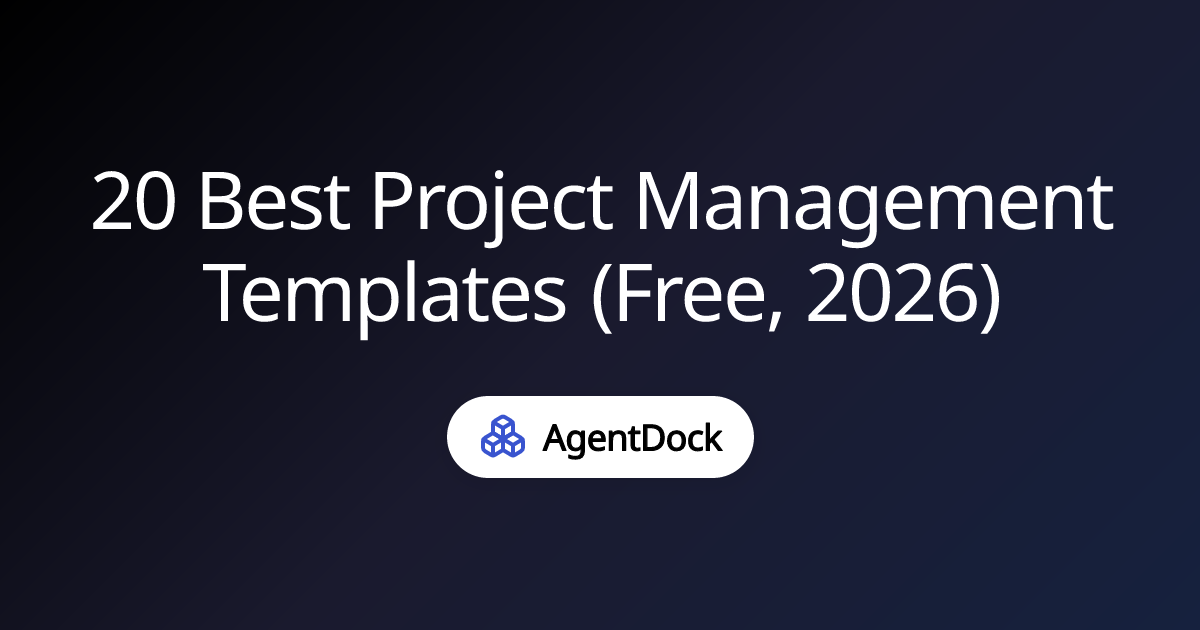 20 Best Project Management Templates (Free, 2026) | AgentDock