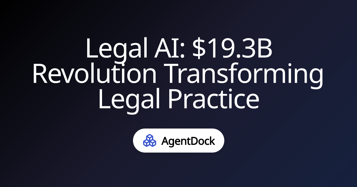 Legal AI: $19.3B Revolution Transforming Legal Practice | AgentDock