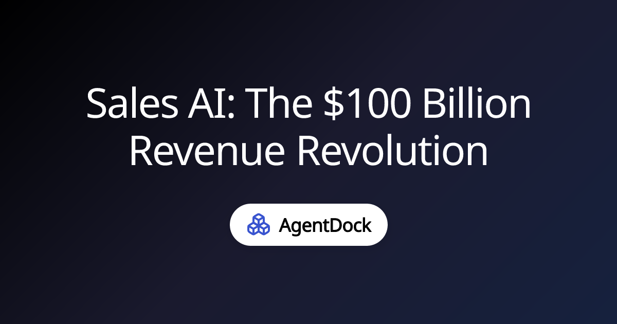 Sales AI: The $100 Billion Revenue Revolution | AgentDock