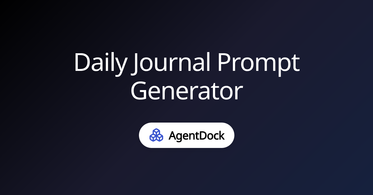 Free Daily Journal Prompt Generator - AgentDock