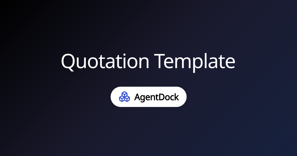Free Quotation Template - AgentDock