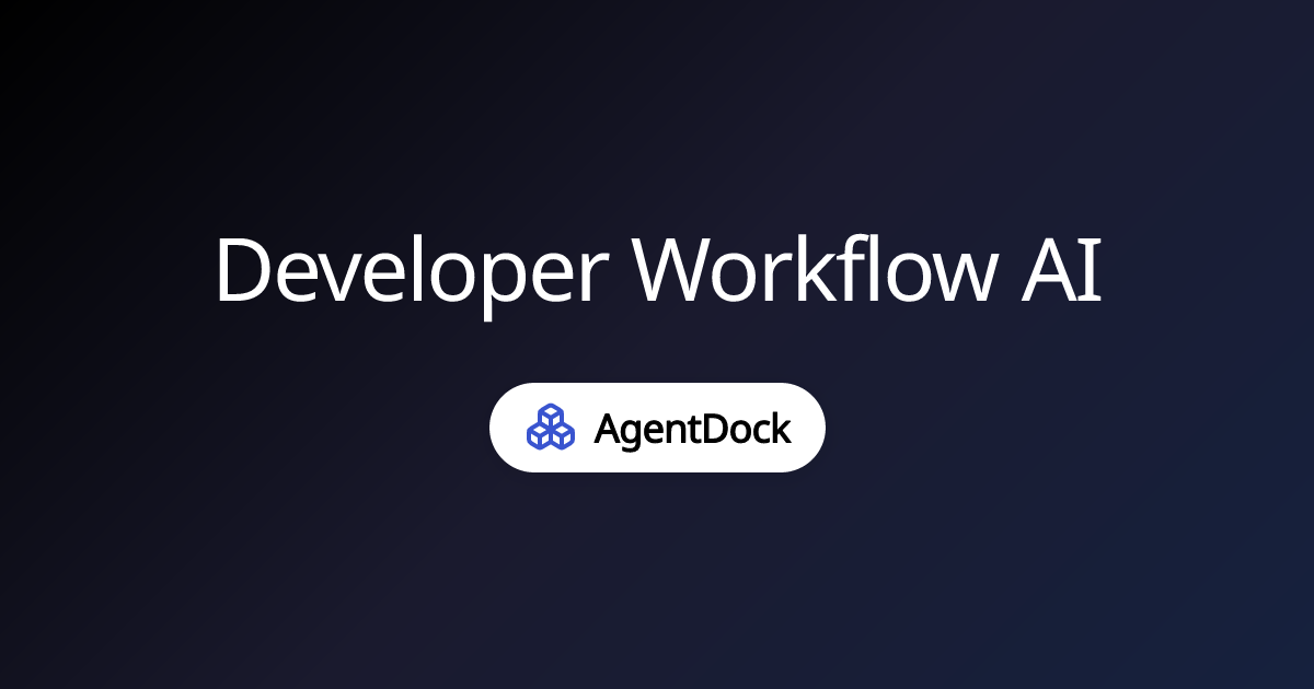 Developer Workflow AI | Development Team Automation